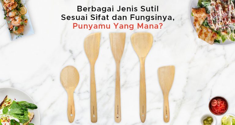 Berbagai Jenis Sutil dan Fungsinya | Hi-Cook Official